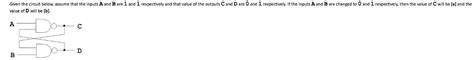 Solved Given The Circuit Below Assume That The Inputs A And Chegg