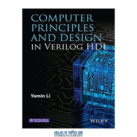 دانلود کتاب Computer Principles And Design In Verilog Hdl بلیان