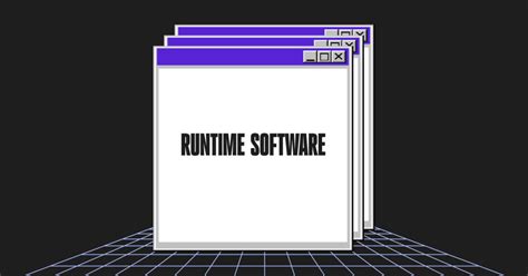 A Practical Guide To The 12 Best Runtime Software The Cto Club