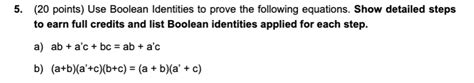 Solved 20 Points Use Boolean Identities To Prove The
