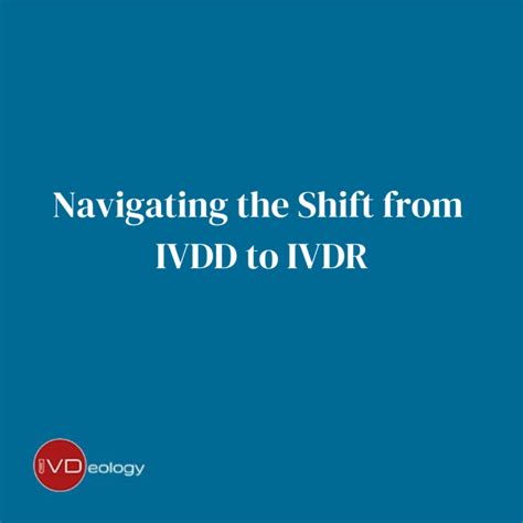 Navigating The Shift From Ivdd To Ivdr Specialist Quality And Regulatory