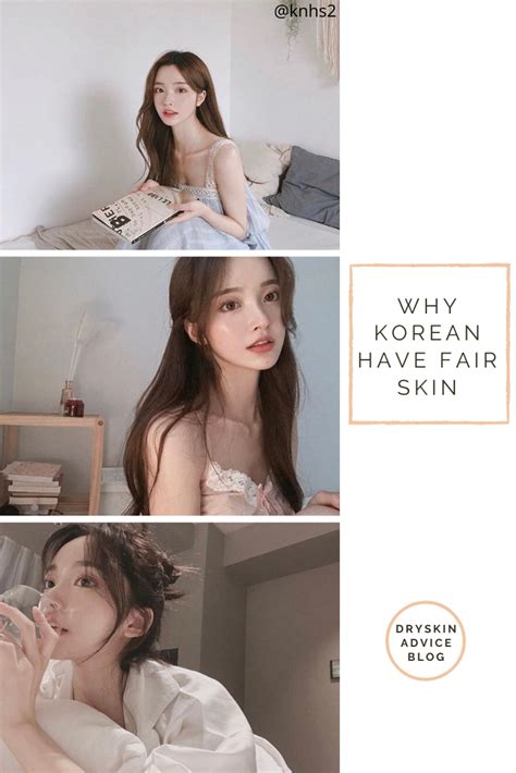 Why Korean Have Fair Skin Pale Skin Care Fair Skin Pale Skin