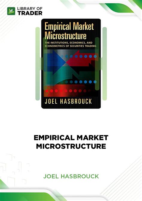 Empirical Market Microstructure Joel Hasbrouck Libraryoftrader