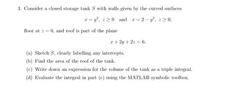 Solved Consider A Closed Storage Tank S With Walls Given Chegg