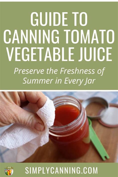 Canning Homemade Tomato Vegetable Juice With Your Own Recipe