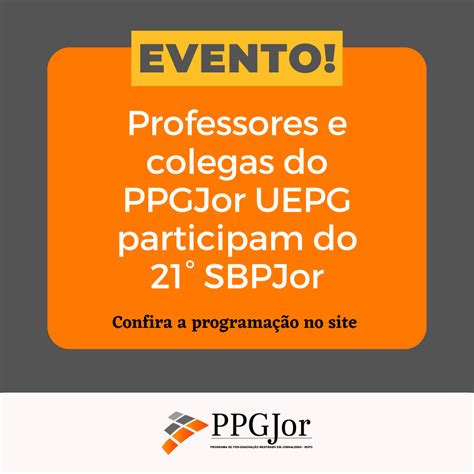 Programa de Pós graduação em Jornalismo Universidade Estadual de