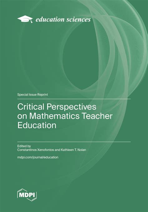 Critical Perspectives On Mathematics Teacher Education Mdpi Books