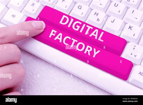 Text Showing Inspiration Digital Factory Business Approach Uses Digital Technology To Operate