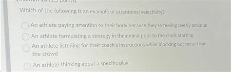Solved Which Of The Following Is An Example Of Attentional