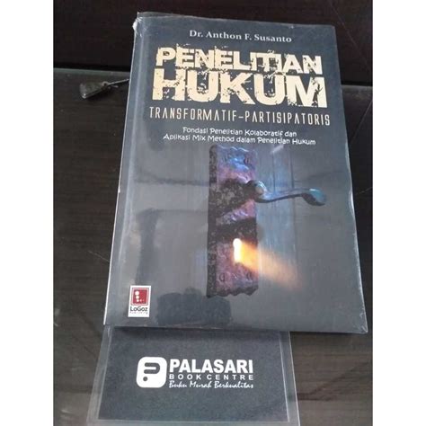Jual Penelitian Hukum Dr Anthon F Susanto Original Shopee Indonesia