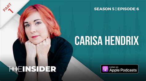 The Insider Carisa Hendrix Part 1 Magic Blog