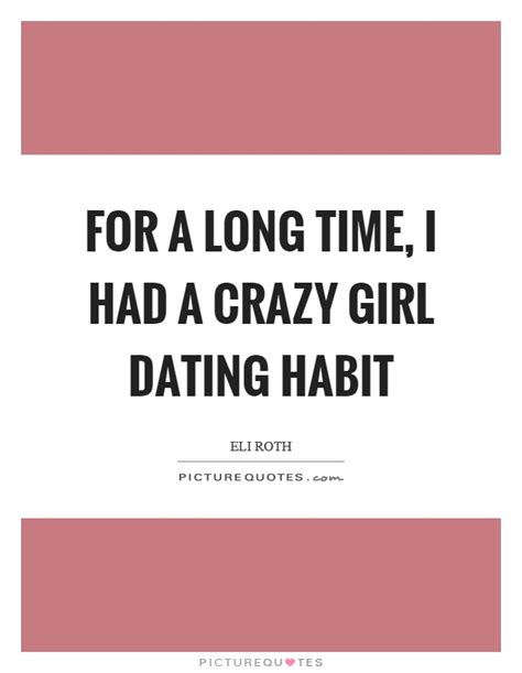 Crazy Girl Quotes Crazy Girl Sayings Crazy Girl Picture Quotes