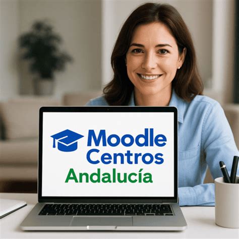 Moodle Centros Andalucía ️ Accede A Tu Plataforma Educativa Por Provincia