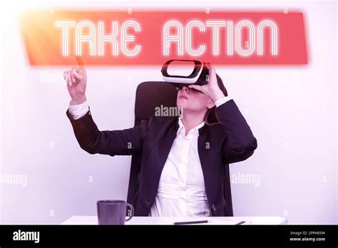 Text Showing Inspiration Take Action Business Showcase Positive Act Of