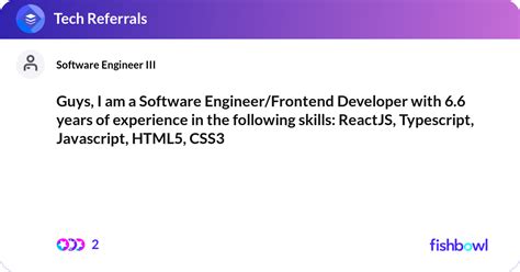 Guys I Am A Software Engineer Frontend Developer Fishbowl