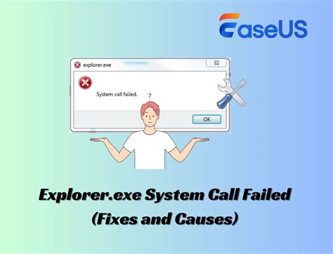 Fix Explorer Exe System Call Failed In Windows