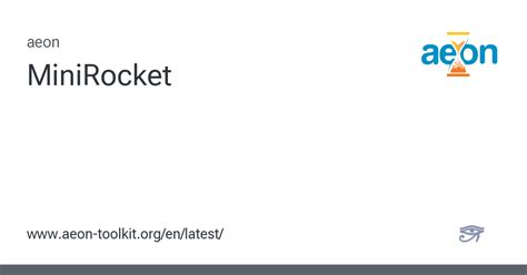 Minirocket Aeon 1 3 0 Documentation