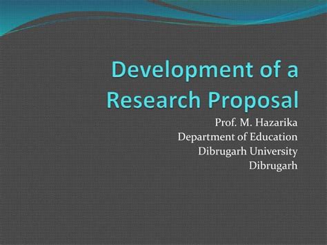 Development Of A Research Proposal Pptx