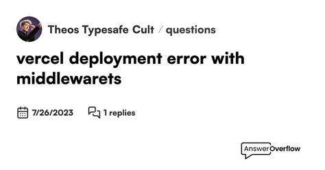 vercel deployment error with middleware ts theo s typesafe cult