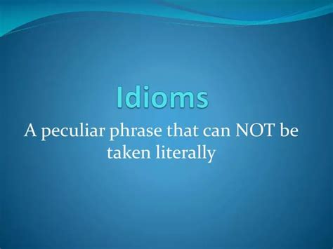 Ppt Idioms Powerpoint Presentation Free Download Id1490226