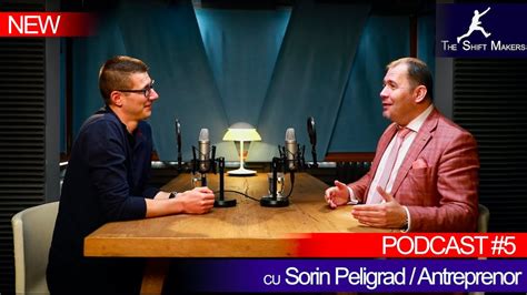 CUM GÂNDEȘTE UN ANTREPRENOR CU 25 ANI DE EXPERIENȚĂ Sorin Peligrad