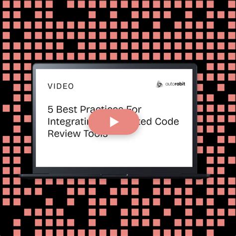 5 Best Practices For Integrating Automated Code Review Tools Autorabit