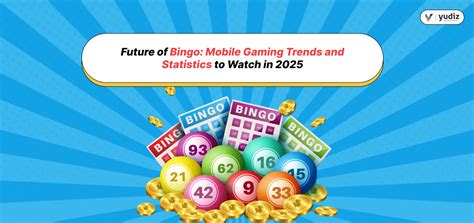 Mobile Bingo Gaming Trends In 2025 Future Insights