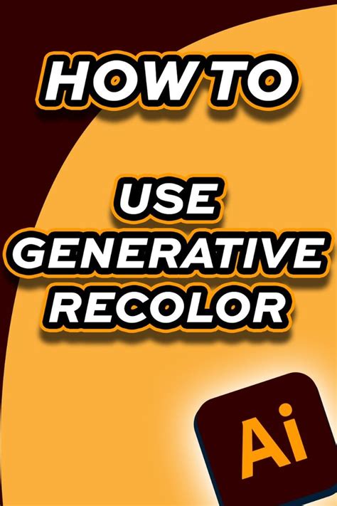 How To Use Generative Recolor In Adobe Illustrator Adobe Illustrator