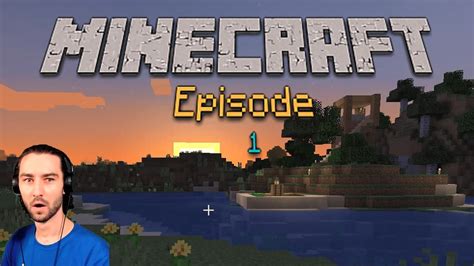 Minecraft Survival Episode 1 Youtube