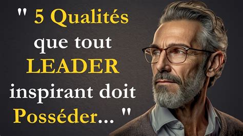 Les 5 ClÉs Indispensables à Maîtriser Pour Devenir Un Leader Inspirant