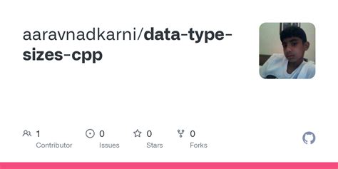 Github Aaravnadkarnidata Type Sizes Cpp
