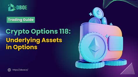 Top 6 Most Popular Underlying Assets For Crypto Options Dboe