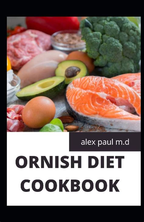 Ornish Diet Cookbook Beginners Guide For The Ornish Diet Plus
