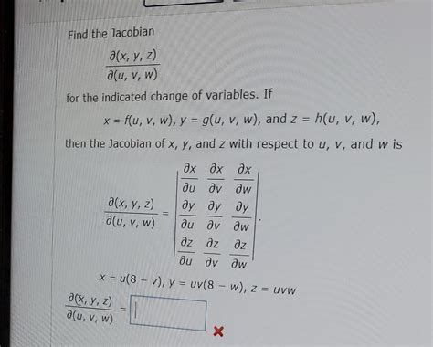Solved Find The Jacobian ∂uvw∂xyz For The Indicated