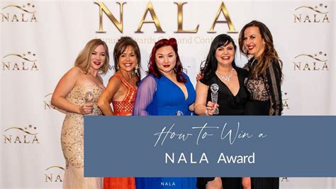 How To Win A Nala Award