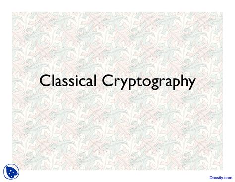 Classical Cryptography Cryptography Lecture Slides Slides