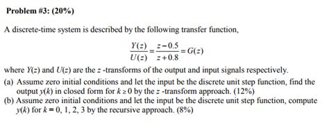Problem A Discrete Time System Is Described Chegg