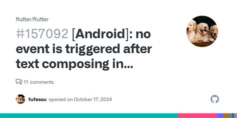 Android No Event Is Triggered After Text Composing In Korean · Issue 157092 · Flutter