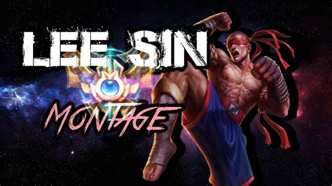 Challenger Lee Sin Montage League Of Legends FT Gripex Rush