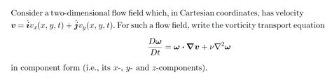 Solved Consider A Two Dimensional Flow Field Which In Chegg