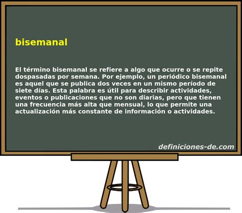 Significado De Bisemanal
