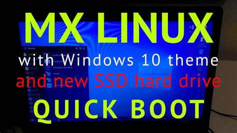 Szybkie Uruchamianie MX Linux Z Motywem Windows Na Starszym Laptopie Z Nowym Dyskiem SSD