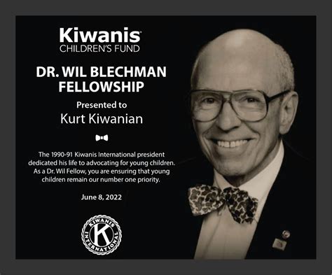 Dr Wil Blechman Fellowship Kiwanis International