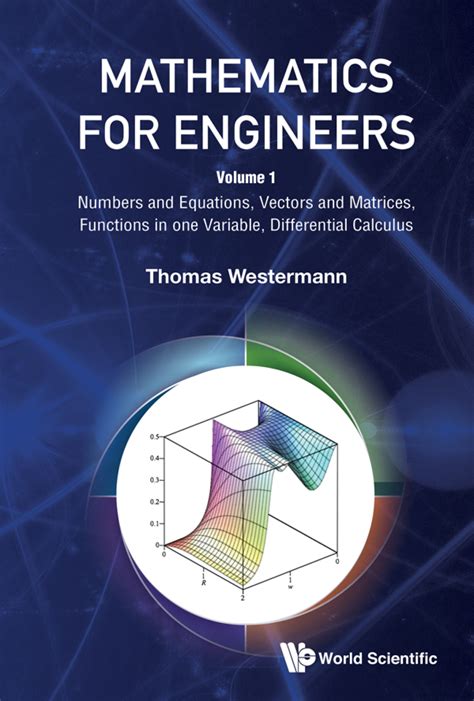 Mathematics For Engineers Volume 1 Numbers And Equations Vectors And Matrices Functions In
