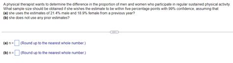 Solved A Physical Therapist Wants To Determine The Chegg Com