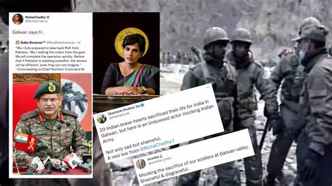 Richa Chadha Gets Brutally Trolled For Galwan Says Hi Tweet Netizens