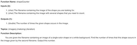Function Name ShapeCounter Inputs 2 1 Char The Chegg