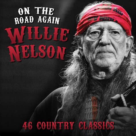 Willie Nelson On The Road Again Cd Cdworldie