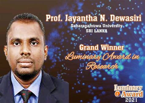 Prof Jayantha N Dewasiri Has Been Awarded As The Grand Winner Of The Luminary Award In