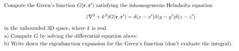 Solved ∇2k2grr′δx−x′δy−y′δz−z′ In The Unbounded